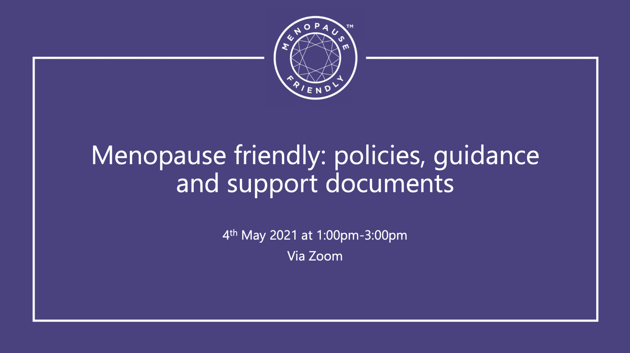 Menopause friendly: policies, guidance and support documents ...
