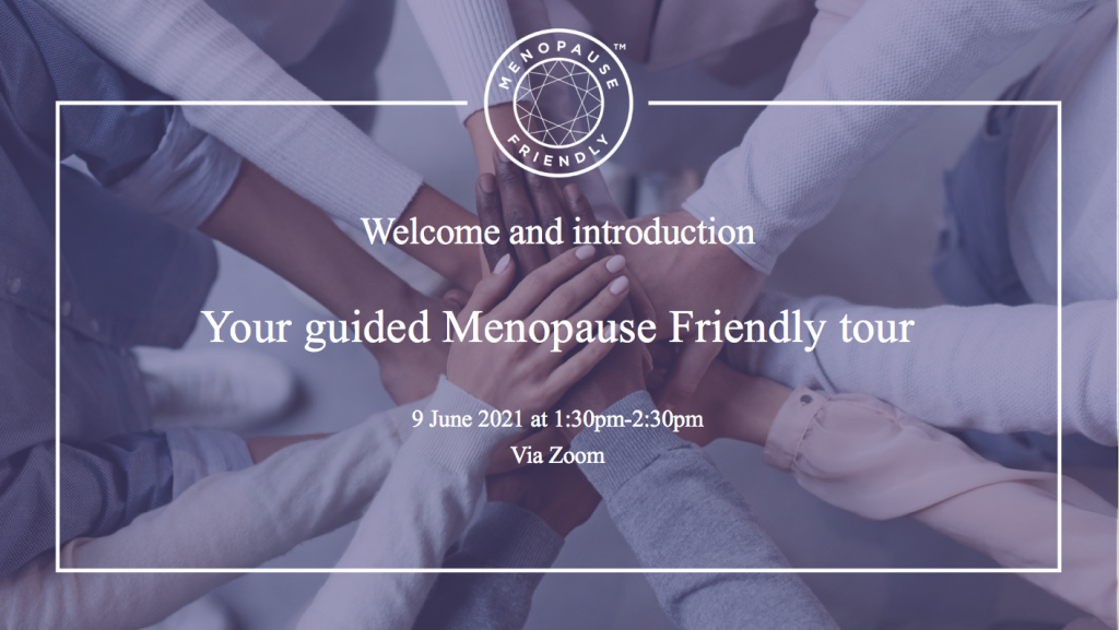 Your guided menopause friendly tour – Henpicked Workplace Memberships