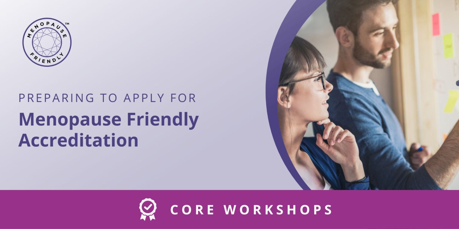 Preparing to apply for Menopause Friendly accreditation – Henpicked ...